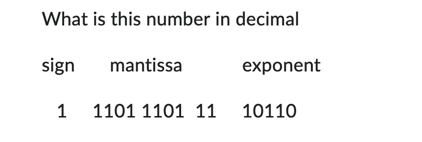 Solved What is this number in decimal sign mantissa exponent | Chegg.com