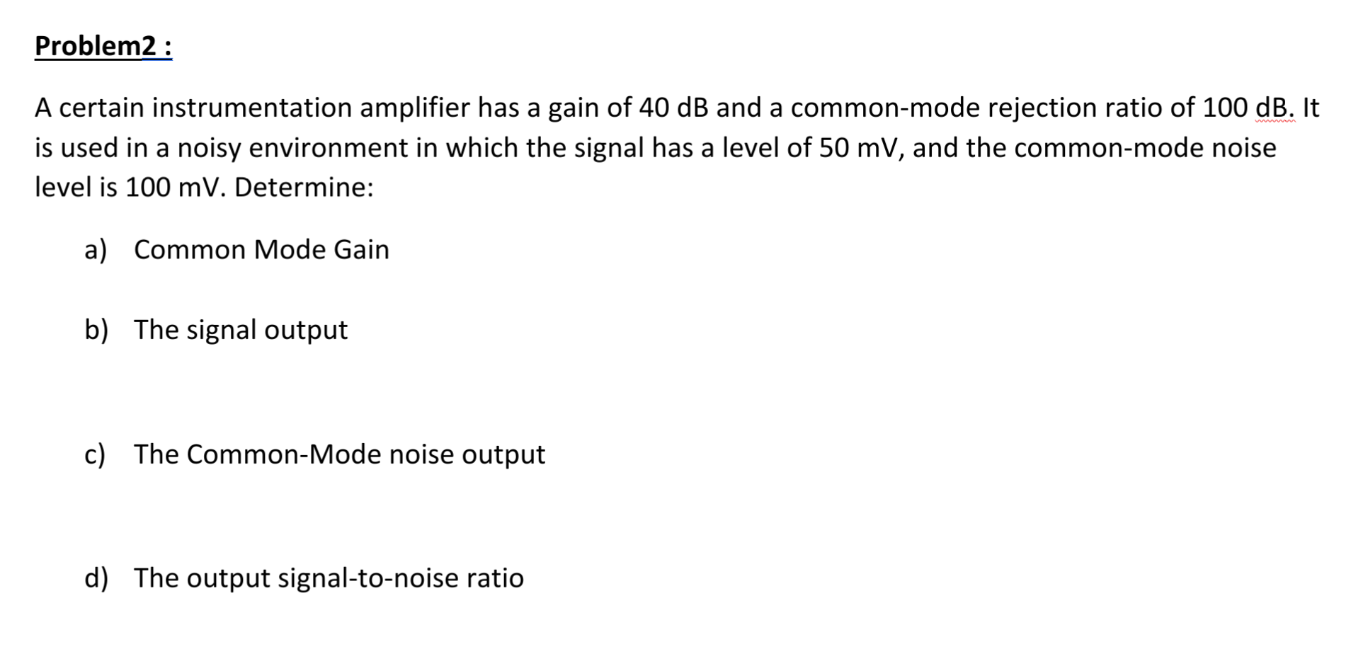Solved Problem2: A certain instrumentation amplifier has a | Chegg.com