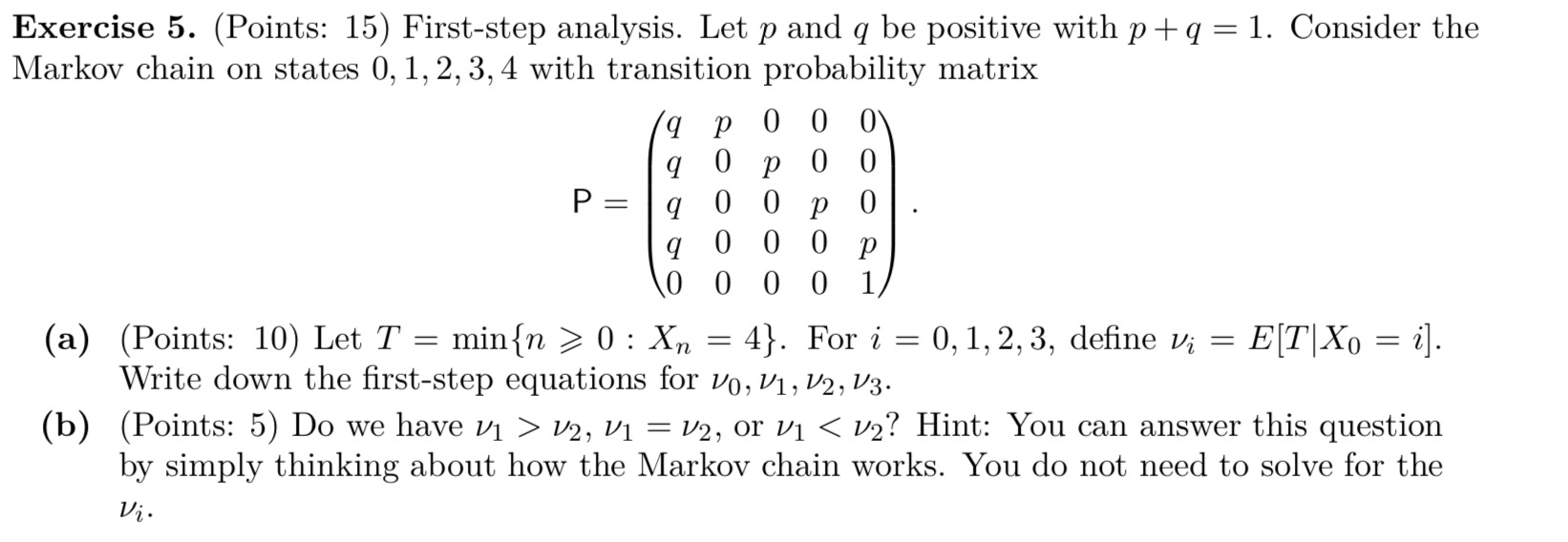 Solved Exercise 5. (Points: 15) First-step analysis. Let p | Chegg.com