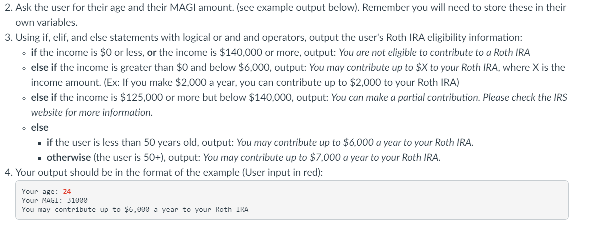 Solved 2. Ask the user for their age and their MAGI amount. | Chegg.com
