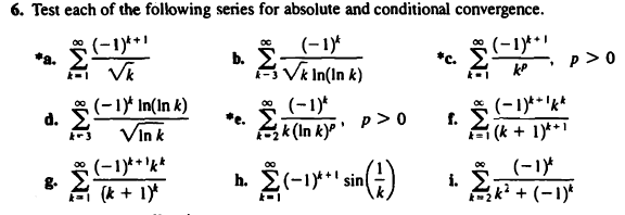 Solved 6. Test each of the following series for absolute and | Chegg.com