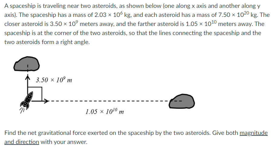 Solved A spaceship is traveling near two asteroids, as shown | Chegg.com