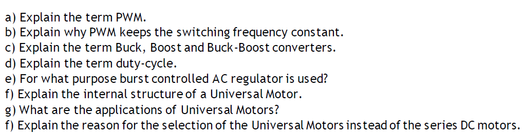 Solved a) Explain the term PWM. b) Explain why PWM keeps the | Chegg.com