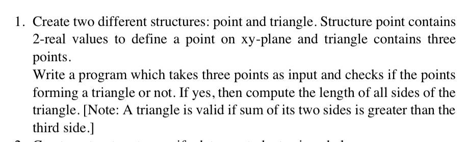 Solved 1. Create two different structures: point and | Chegg.com