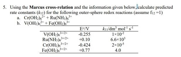 5. Using the Marcus cross-relation and the | Chegg.com