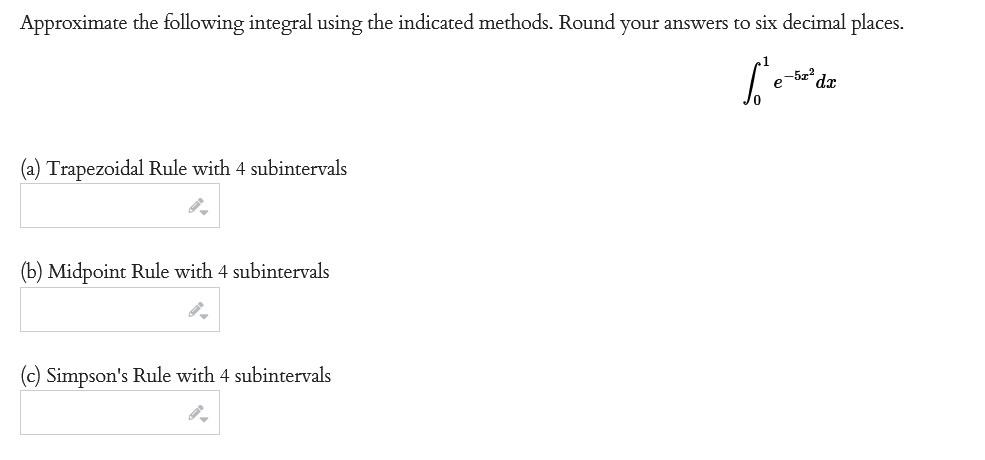 Solved Approximate the following integral using the | Chegg.com