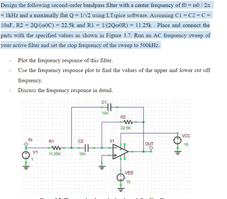 Solved Design the following second-order bandpass filter | Chegg.com