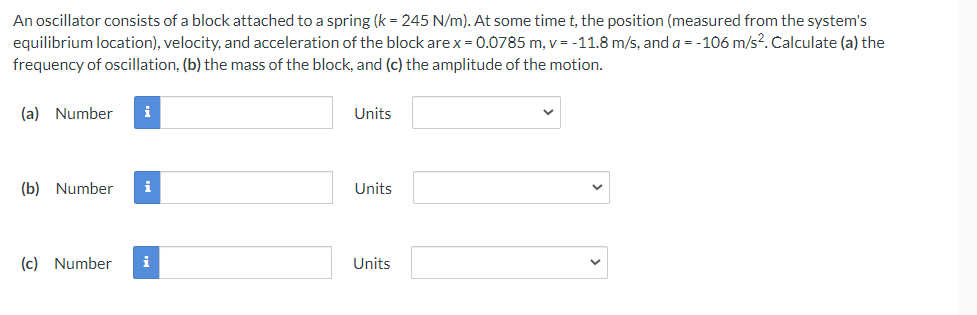 Solved An oscillator consists of a block attached to a | Chegg.com