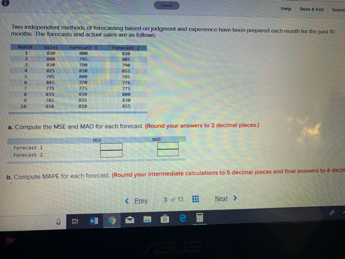 Solved Help Save &Exit Subm Two independent methods of | Chegg.com