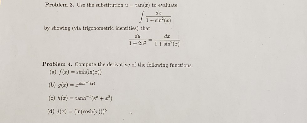Solved Problem 3. Use the substitution u tan(x) to evaluate | Chegg.com