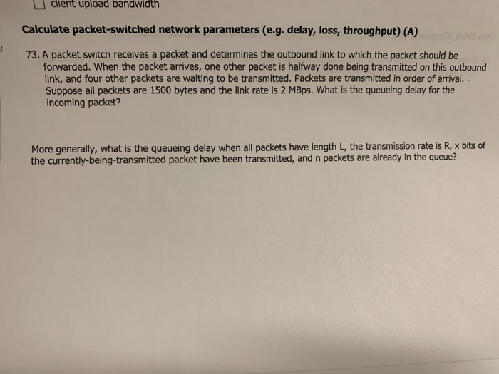 Solved client upload bandwidth Calculate packet-switched | Chegg.com