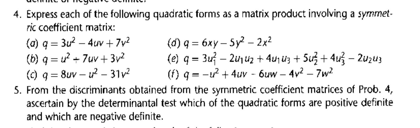 Solved 4. Express each of the following quadratic forms as a | Chegg.com