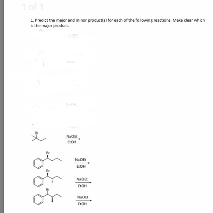 Solved 1. Predict the major and minor product(s) for each of | Chegg.com
