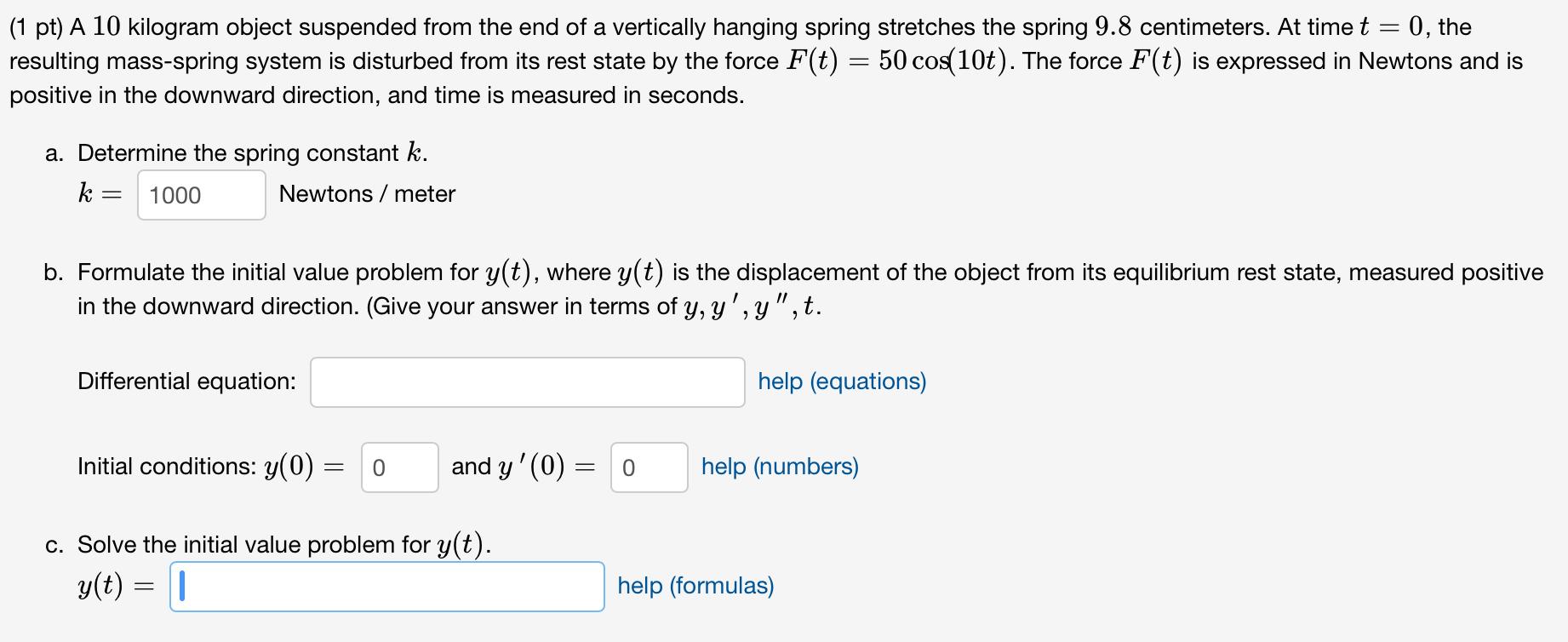 Solved 1 Pt A 10 Kilogram Object Suspended From The End Of