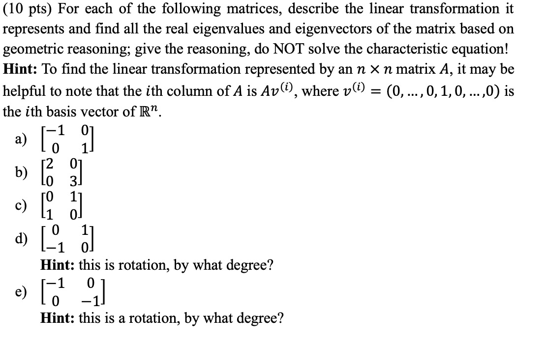 Solved (10 pts) For each of the following matrices, describe | Chegg.com