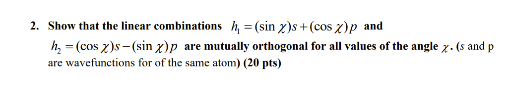 Solved 2. Show that the linear combinations | Chegg.com