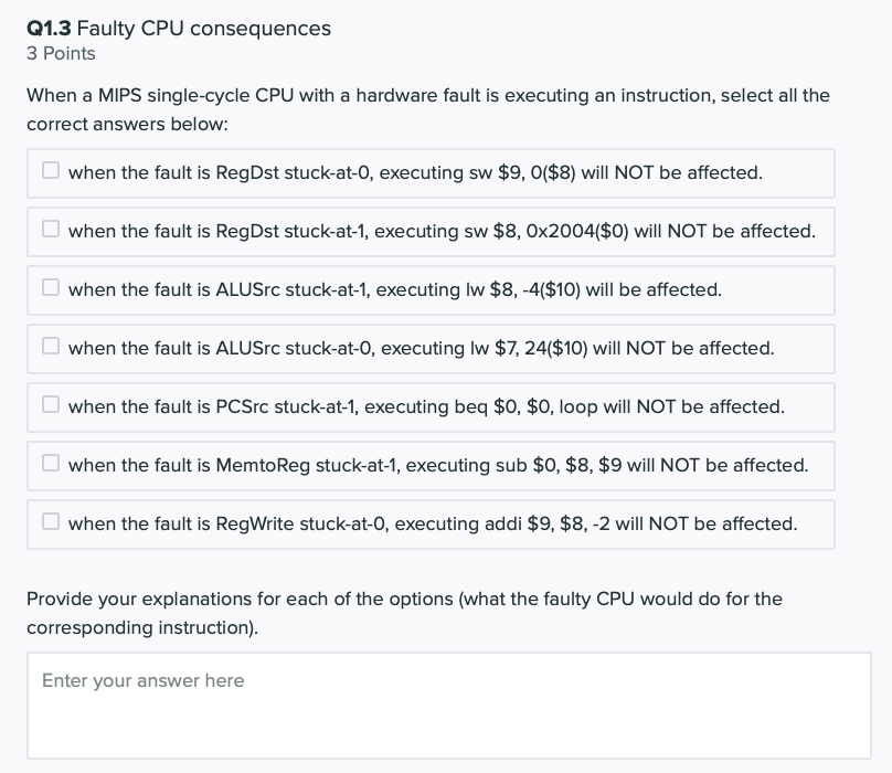 Solved Q1.3 Faulty CPU consequences 3 Points When a MIPS | Chegg.com