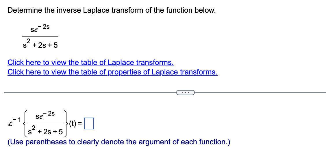Solved Determine the inverse Laplace transform of the | Chegg.com