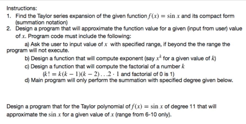 Solved Instructions: 1. Find the Taylor series expansion of | Chegg.com