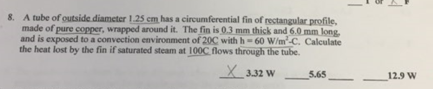 Solved 8. A tube of outside diameter 1.25 cm has a | Chegg.com
