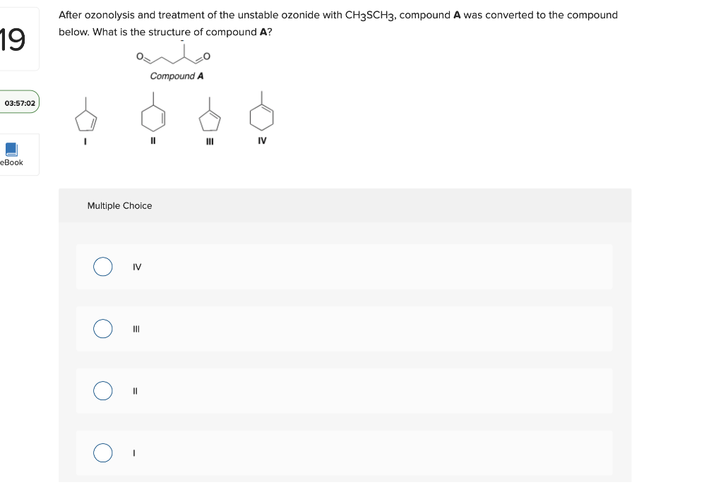 Solved After ozonolysis and treatment of the unstable | Chegg.com