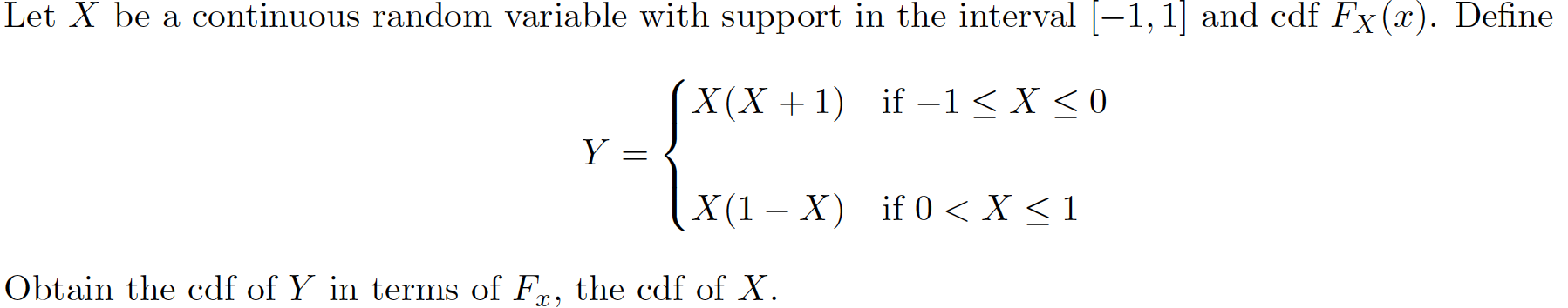 Solved Let X be a continuous random variable with support in | Chegg.com