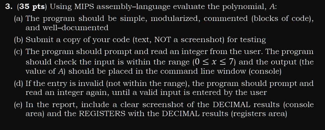 Solved A=3X2−4X+13. (35 pts) Using MIPS assembly-language | Chegg.com