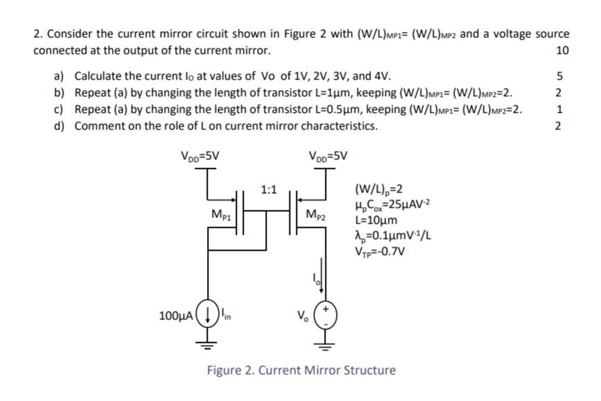Solved 2. Consider the current mirror circuit shown in | Chegg.com