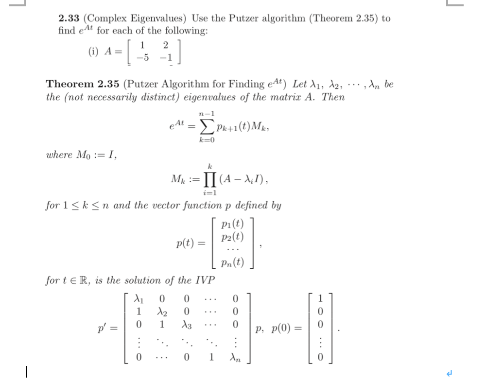 Solved 2.33 (Complex Eigenvalues) Use the Putzer algorithm | Chegg.com
