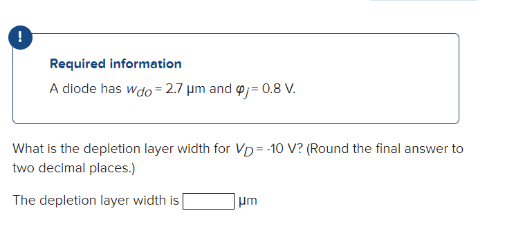 Solved !Required informationA diode has wdo=2.7μm ﻿and | Chegg.com