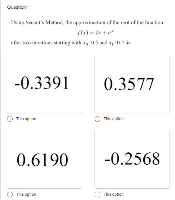 Solved Question * Using Secant's Method, the approximation | Chegg.com