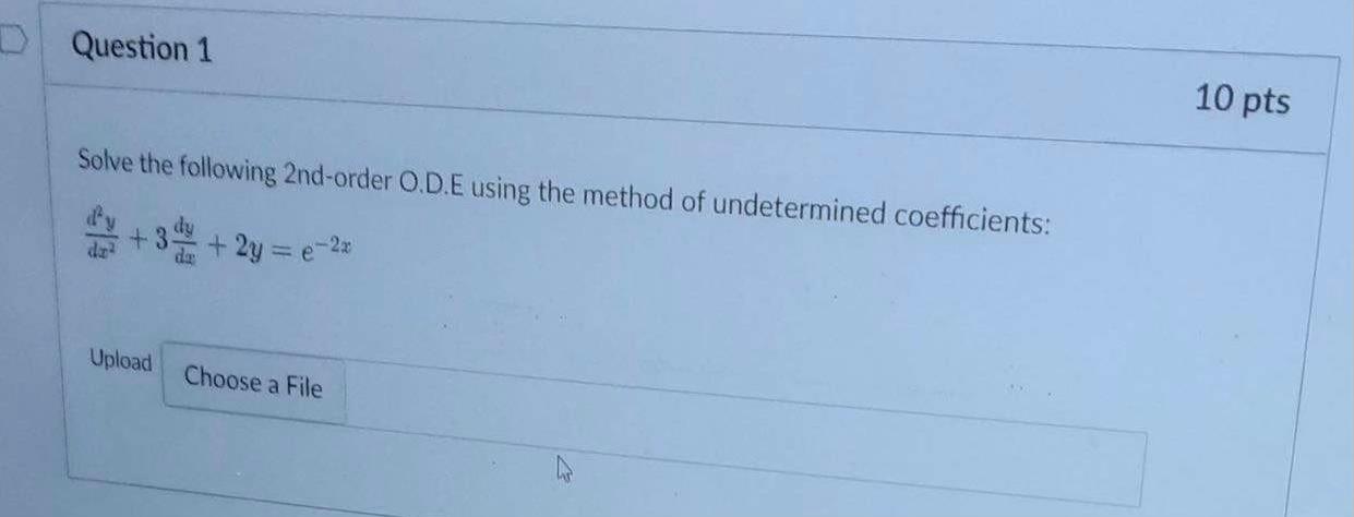 Solved Solve the following 2nd-order O.D.E using the method | Chegg.com