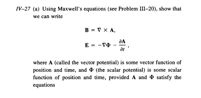 Solved IV-27 (a) Using Maxwell's equations (see Problem | Chegg.com