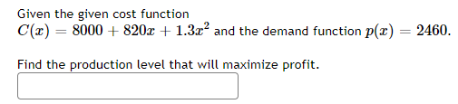 Solved For the given cost function C(x) = 72900 + 600x + 2? | Chegg.com