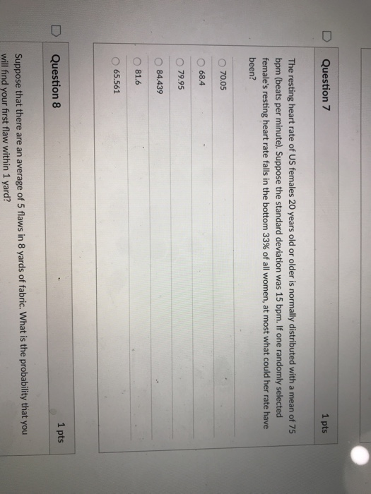 Solved D | Question 7 1 pts The resting heart rate of US | Chegg.com