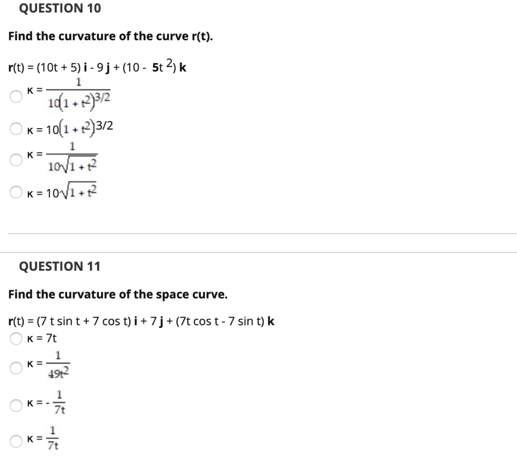Solved Question 10 Find The Curvature Of The Curve R T