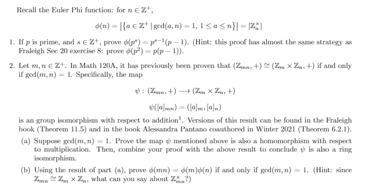 Solved Recall the Euler Phi function: for n ezt, $(n) = |{a | Chegg.com