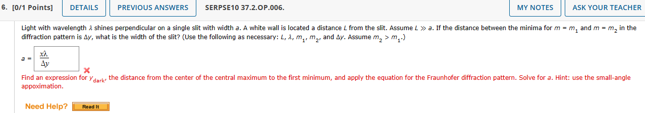 Solved diffraction pattern is Δy, what is the width of the | Chegg.com