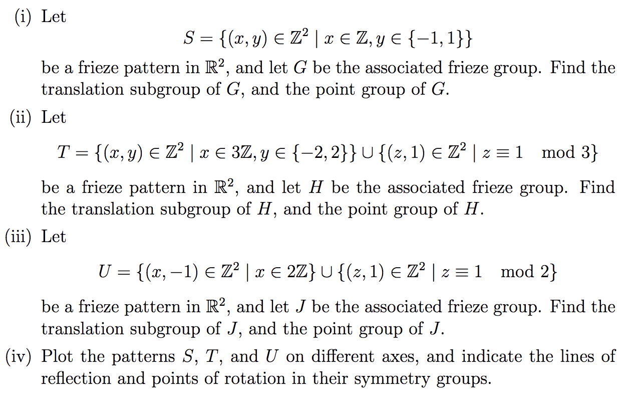 (i) Let S = {(x,y) e Z2 X EZ,E{-1,1}} be a frieze | Chegg.com