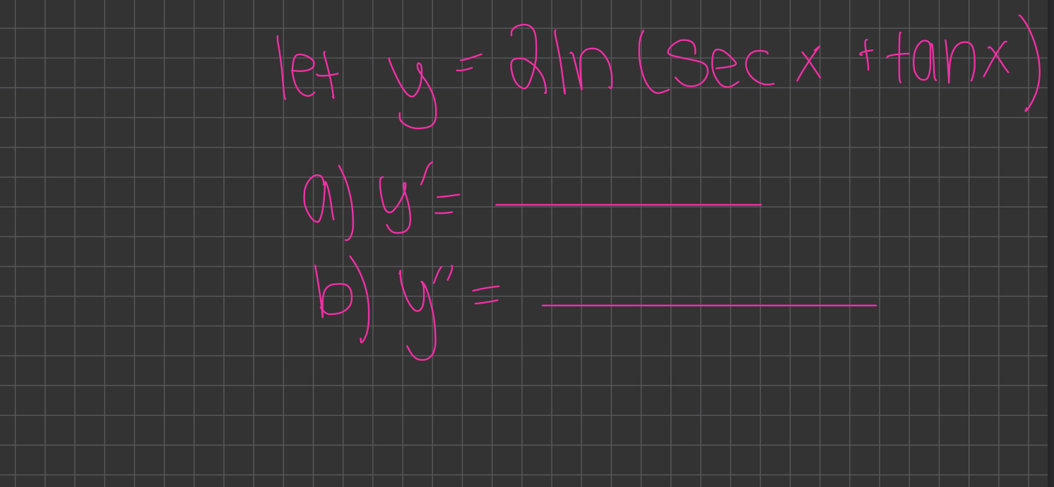 Solved let y=2ln(secx+tanx) a) y′= b) y′′= | Chegg.com