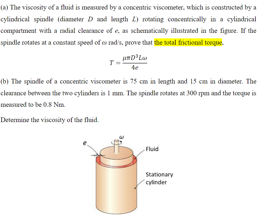 Solved (a) The viscosity of a fluid is measured by a | Chegg.com