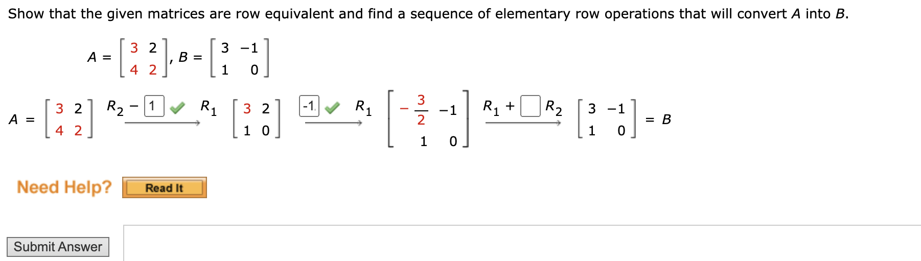 Solved Show that the given matrices are row equivalent and | Chegg.com