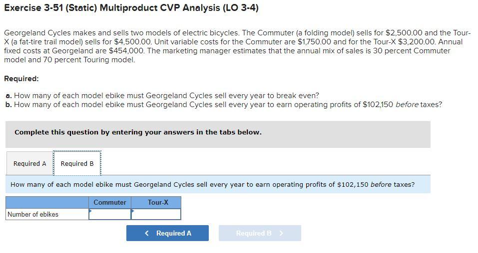 Solved Exercise 3-51 (Static) Multiproduct CVP Analysis (LO | Chegg.com