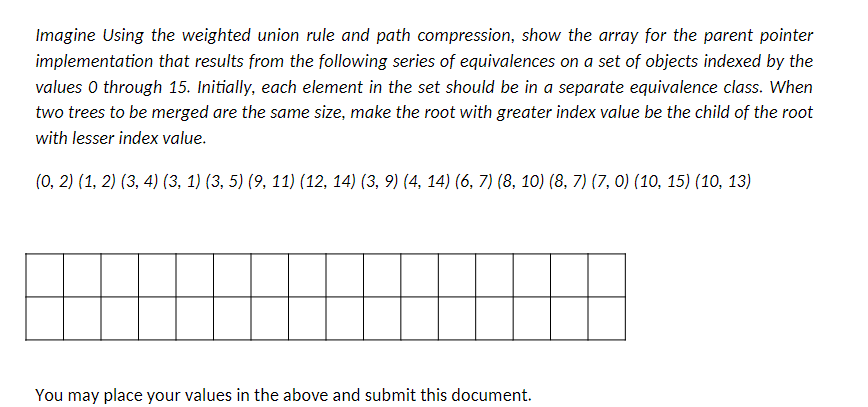 Solved Imagine Using the weighted union rule and path | Chegg.com
