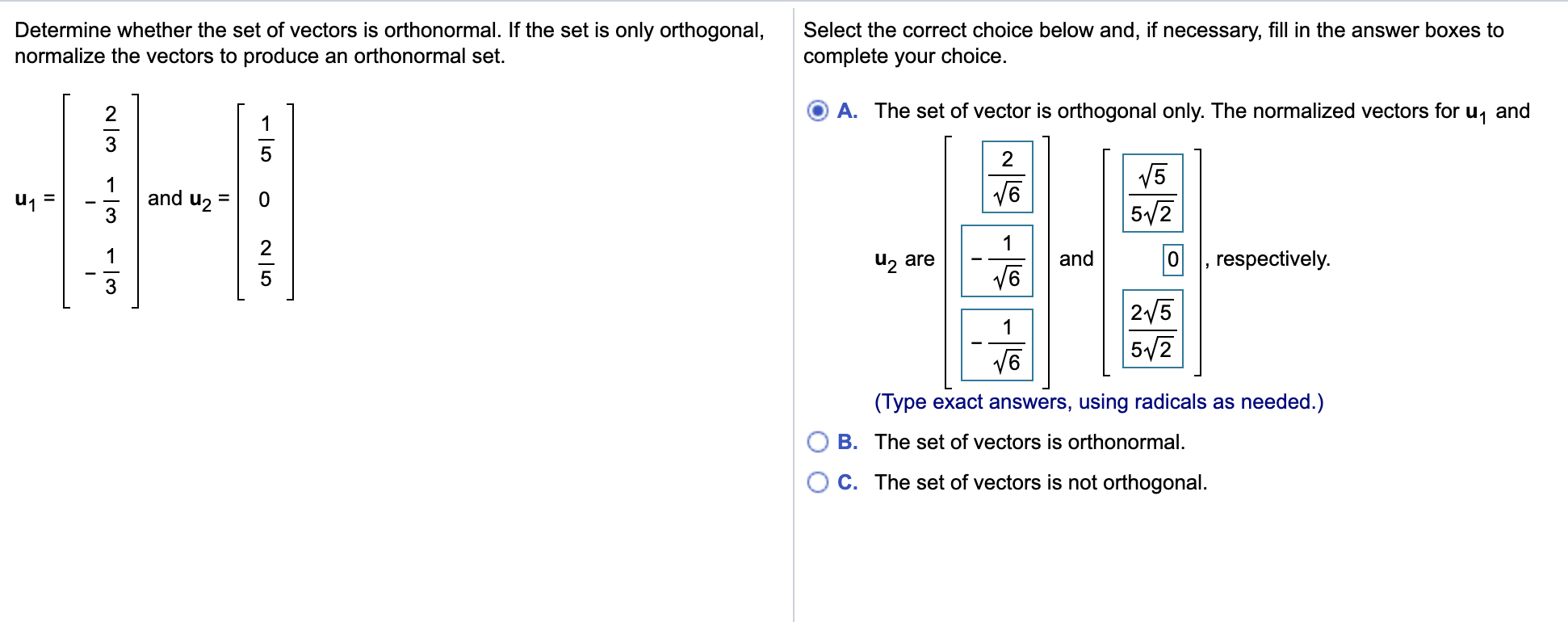 Solved Determine whether the set of vectors is orthonormal. | Chegg.com