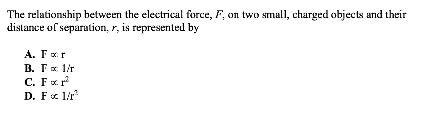 Solved The relationship between the electrical force, F, on | Chegg.com