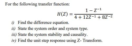 Solved For the following transfer function: | Chegg.com