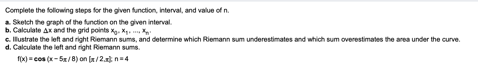 Solved Complete the following steps for the given function, | Chegg.com