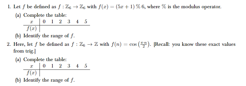 Solved 1. Let f be defined as f:Z6→Z6 with f(x)=(5x+1)%6, | Chegg.com