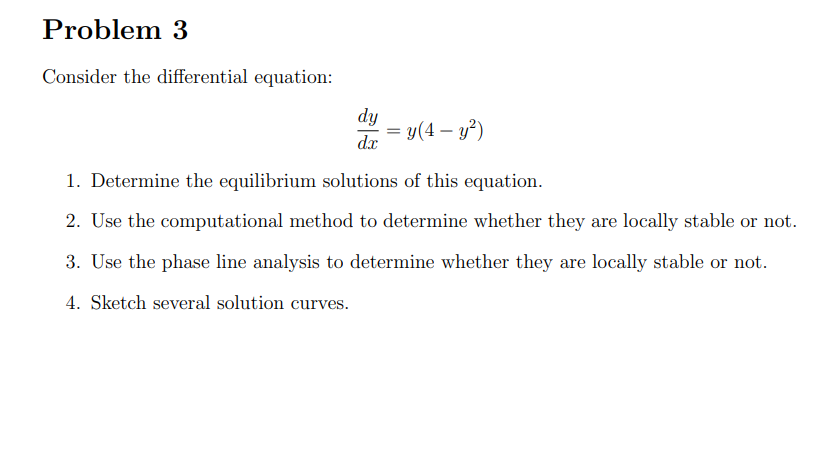 Problem 3Consider the differential | Chegg.com